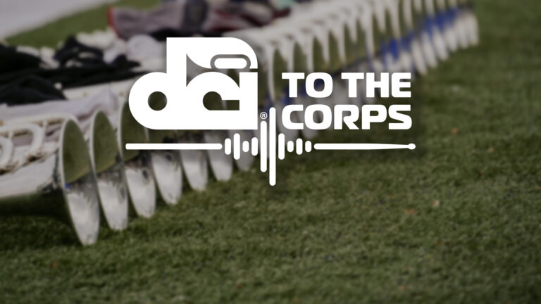 Drum Corps International launches “DCI to the Corps” campaign ahead of ...
